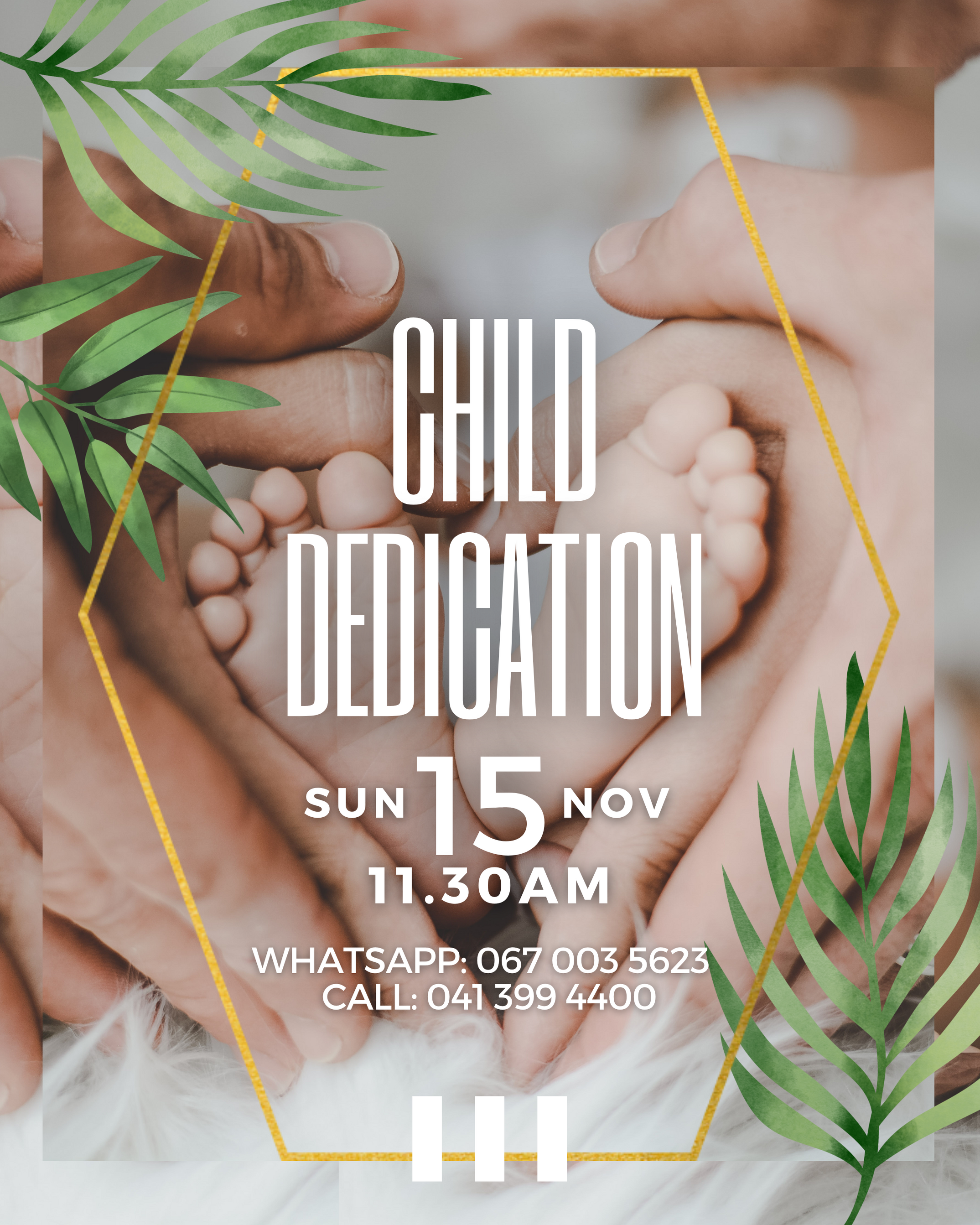 Child Dedication | Sun 15 Nov 11.30AM - Word of Faith Christian Centre